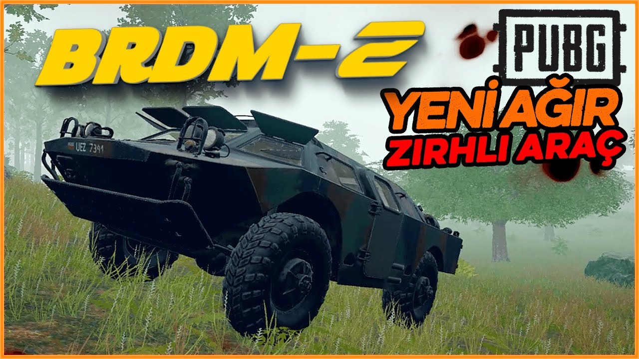PUBG - (BRDM-2) YENİ TANK GİBİ ZIRHLI ARAÇ - YouTube