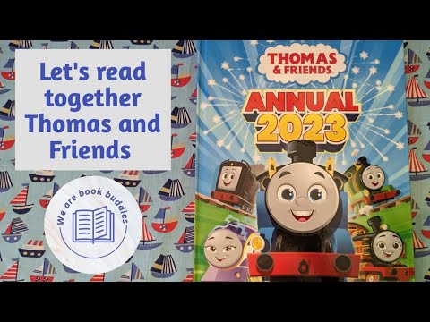 let's read together a Thomas and Friends annual 2023. 4 Stories read ...