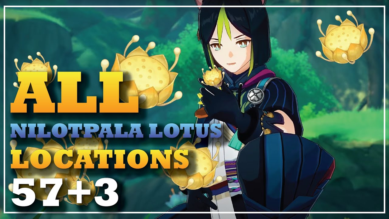 All 57 Nilotpala Lotus Locations | Detailed, Fast, and Efficient Route ...