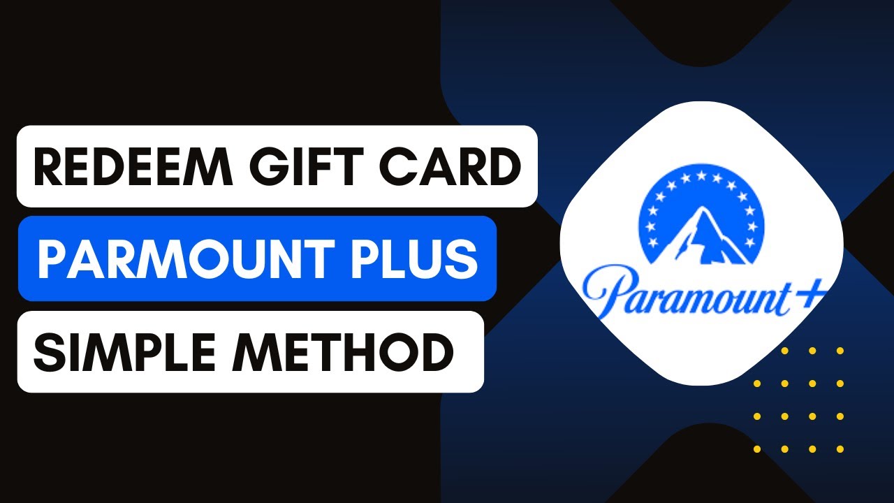 How to Use a Paramount Plus Gift Card ! - YouTube