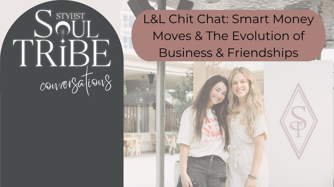 L&L Chit Chat: Smart Money Moves & The Evolution of Business ...