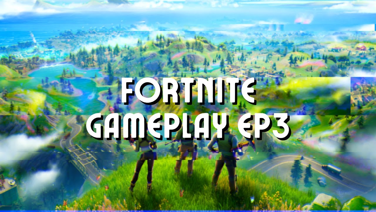 Fortnite Gameplay Ep3 | Chapter 2 Season 7 - YouTube