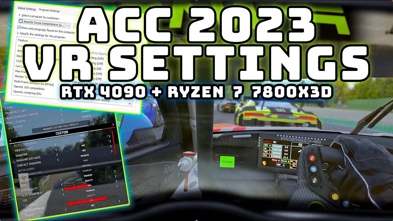 ACC VR Settings | 2023 | RTX 4090 + Ryzen 7 7800X3d - YouTube