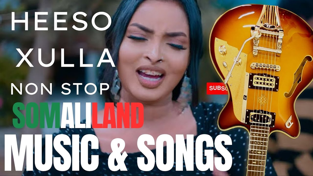HEESO XULLA 14 , SOMALILAND MUSIC AND SONGS - YouTube