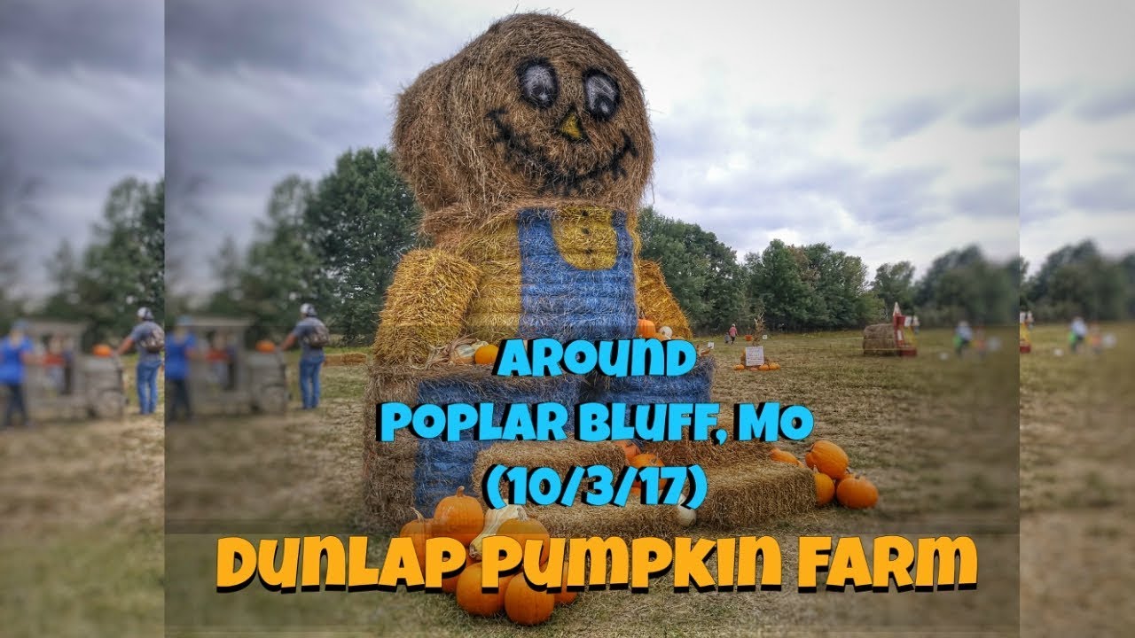 Around Poplar Bluff, MO - Dunlap Pumpkin Farm - YouTube