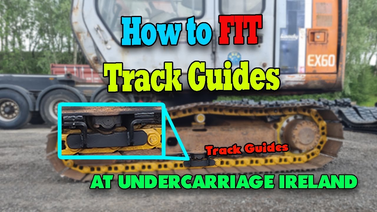 How Track Guides are Fitted at Undercarriage Ireland - YouTube