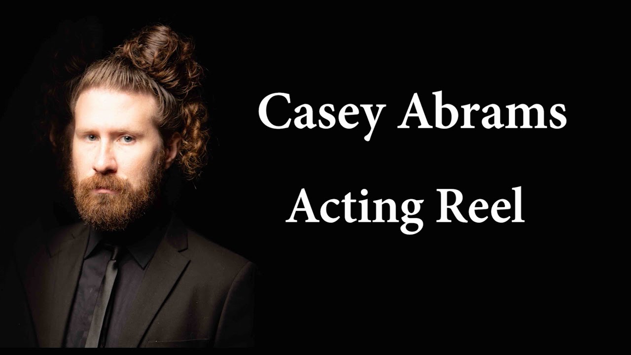 Casey Abrams - Acting Reel - YouTube