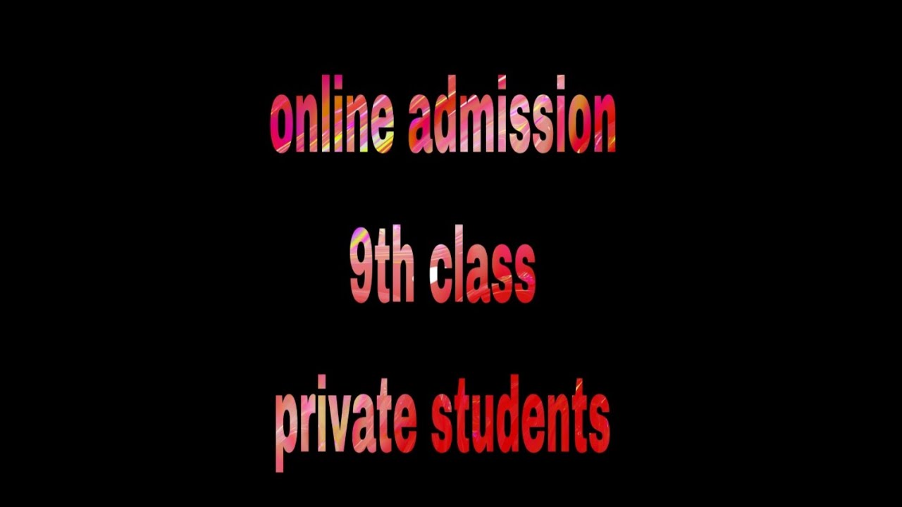 Online Admission 9th Class students 2023, - YouTube
