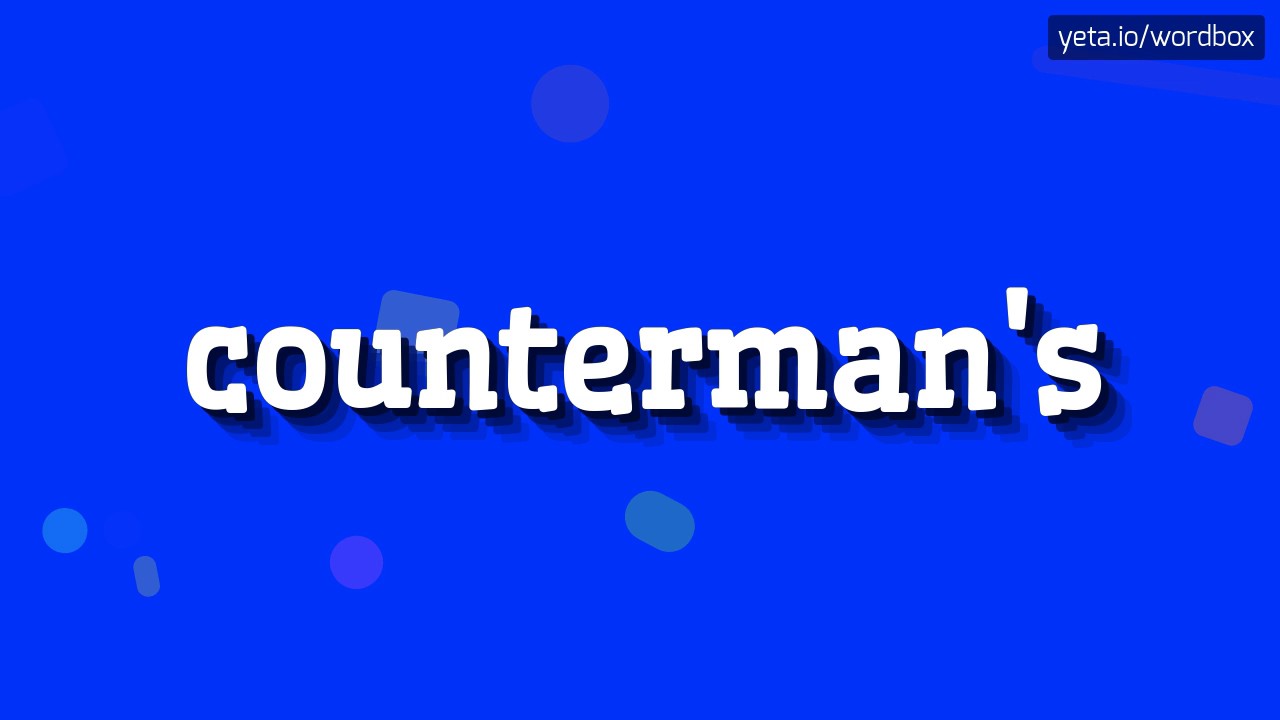 COUNTERMAN'S - HOW TO SAY COUNTERMAN'S? #counterman's - YouTube