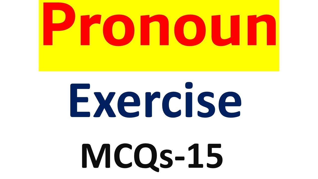 Pronoun MCQs | English Grammar Pronoun Exercise - YouTube