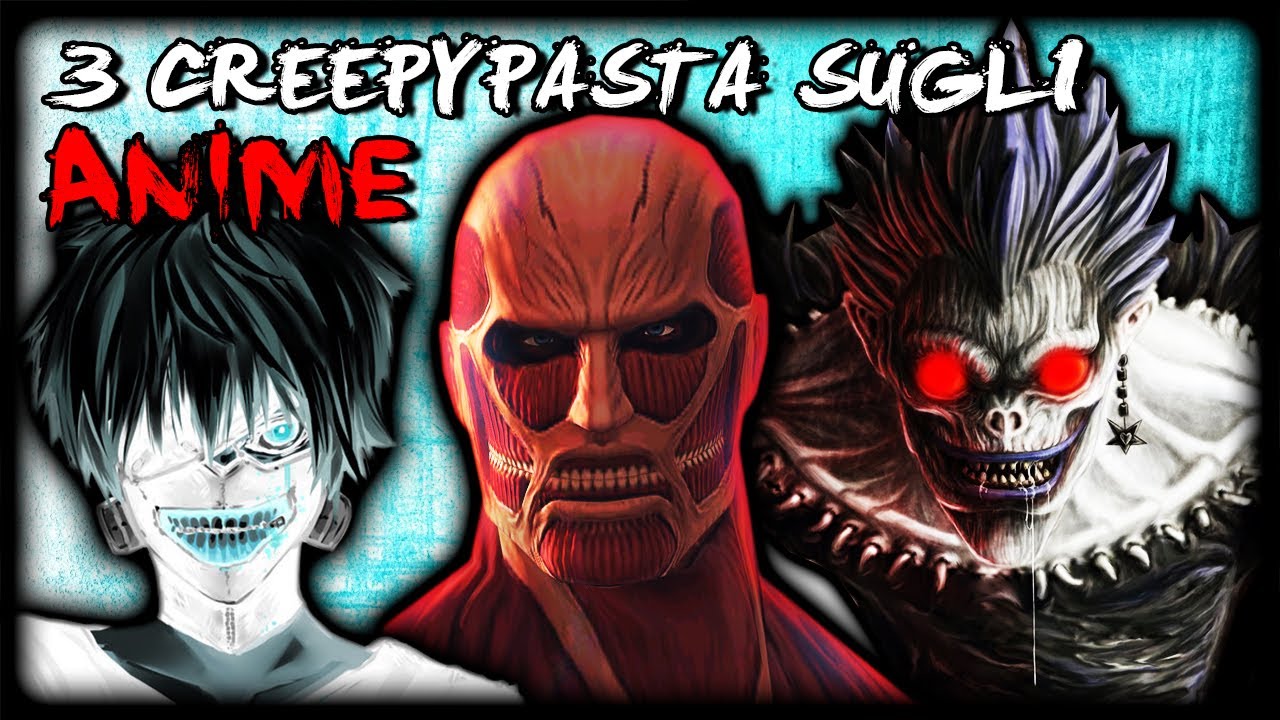 3 Creepypasta su Death Note Attack on Titan Tokyo Ghoul - YouTube