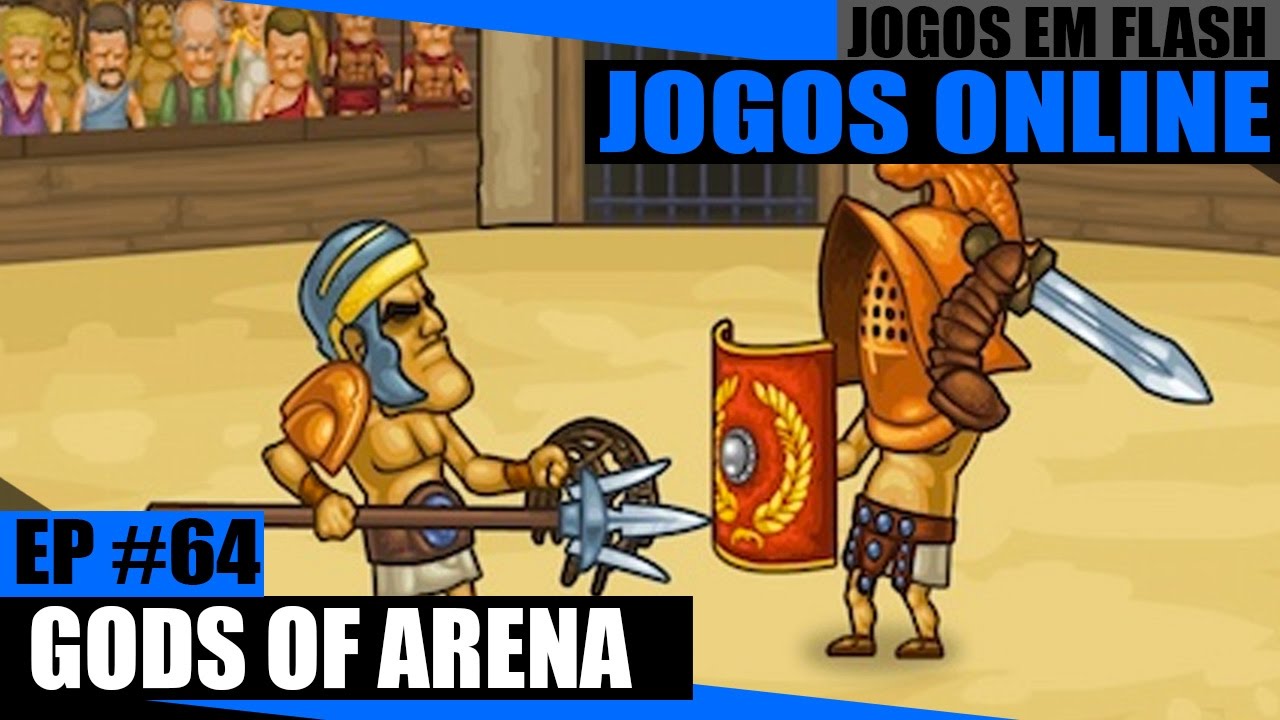 Jogos Online 064 - GODS OF ARENA - Jogo dos gladiadores Grátis! - YouTube