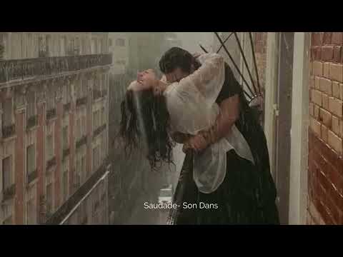 Saudade - Son Dans (Sözleri)