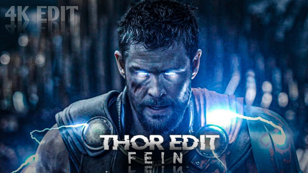 Thor Edit | Fein - Travis Scott | Memory Reboot | 4k Edit - YouTube