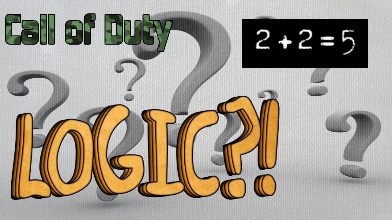 CoD Logic?! - YouTube