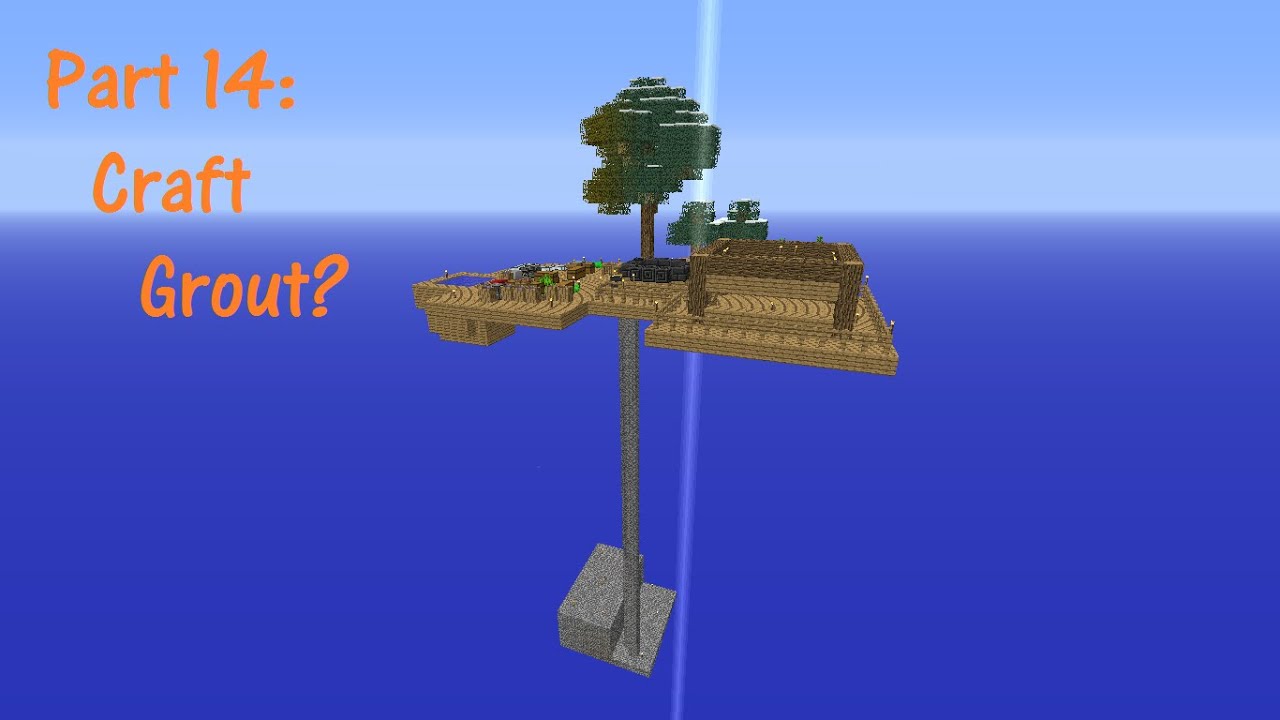 Minecraft Agrarian Skies Skyblock - Part 14 - Craft Grout? - YouTube