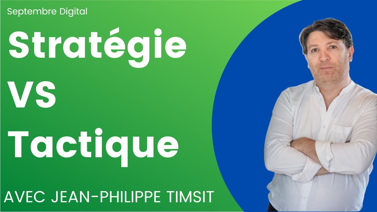 Stratégie vs Tactique - Pour faire du business, il faut privilégier ...