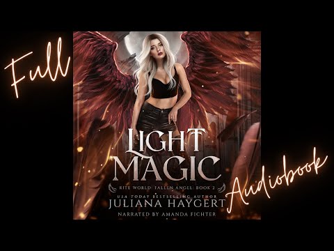 Free Full Urban Fantasy Romance LIGHT MAGIC (book 2) by Juliana Haygert