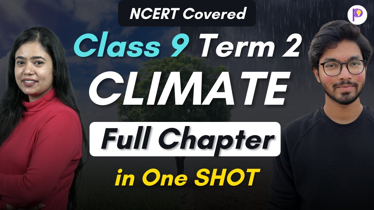 Climate Class 9 Term 2 | Full Chapter in One Shot | Geography Class 9 ...