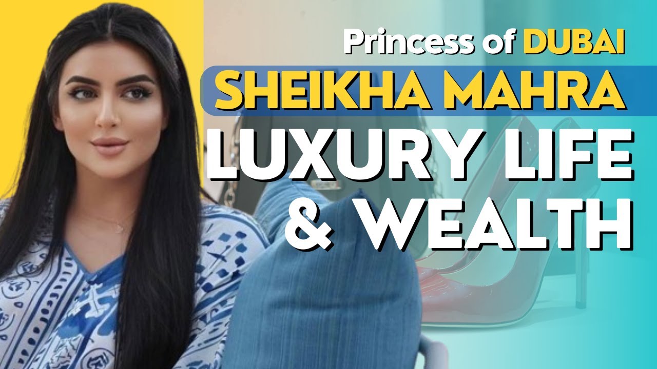 Dubai's Princess Sheikha Mahra's Wealth and Glamourous Luxury Lifestyle | Hindi | Urdu | Rich ...