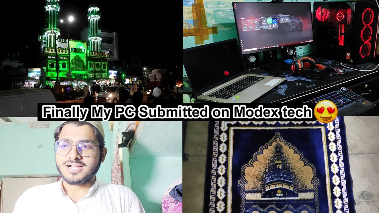Finally My PC Submitted on Modex tech | Saqib alam | Vlog - YouTube