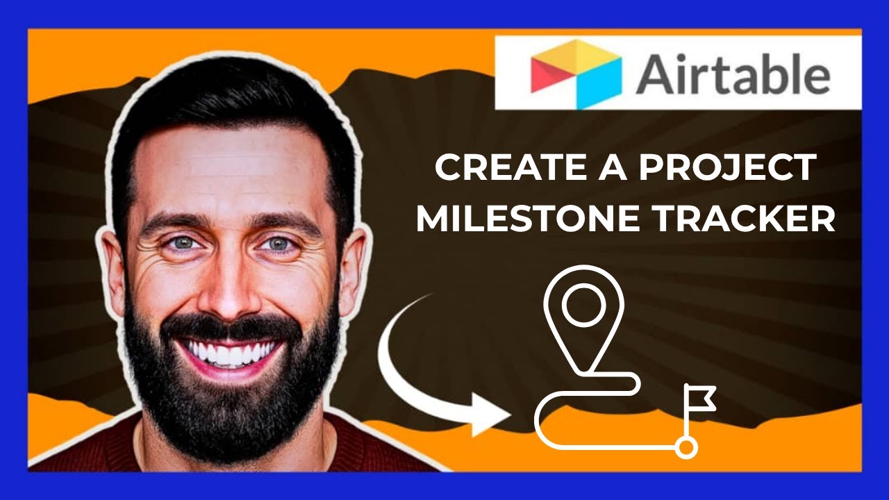 Hhow To Create A Project Milestone Tracker On AIRTABLE (Complete 2025 ...