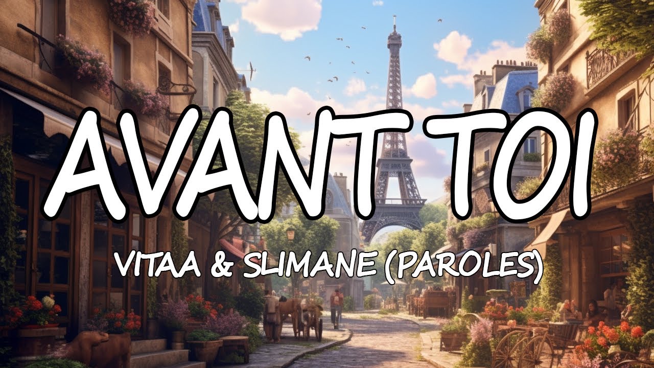 Avant toi - VITAA & SLIMANE(Paroles) | Mix Soolking, Dadju, Gims - YouTube