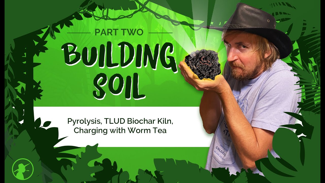HOW TO - Building Soil 2: Pyrolysis, TLUD Biochar Kiln, Charging with ...