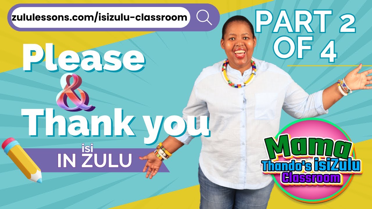 Zulu Lesson: Asking to Do Things in Zulu | Learn Zulu | Part 2 of 4 ...