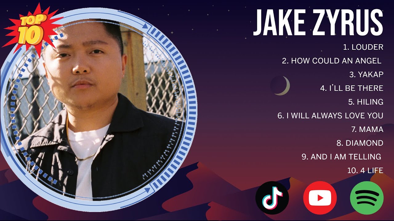 J a k e Z y r u s Greatest Hits ~ OPM Music ~ Top 10 Hits of All Time ...