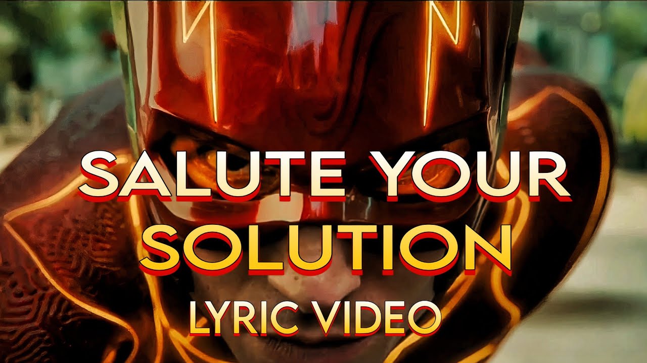 THE FLASH | SALUTE YOUR SOLUTION - THE RACONTEURS | LYRIC VIDEO - YouTube