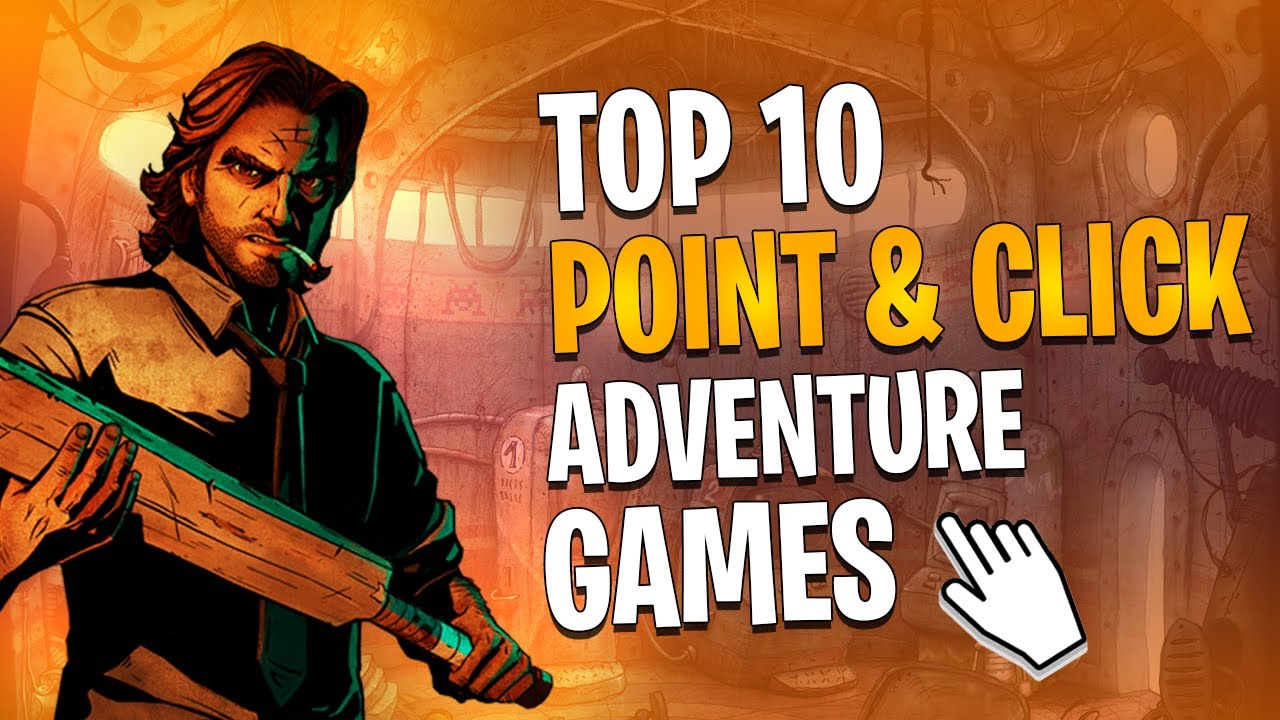 TOP 10 Best Point & Click Adventure PC Games of All Time (Gameplay ...