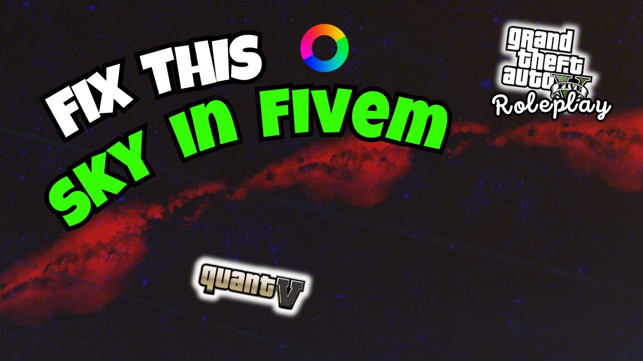 Fix QuantV Blue Red Sky Streaks in Fivem GTA RP - YouTube