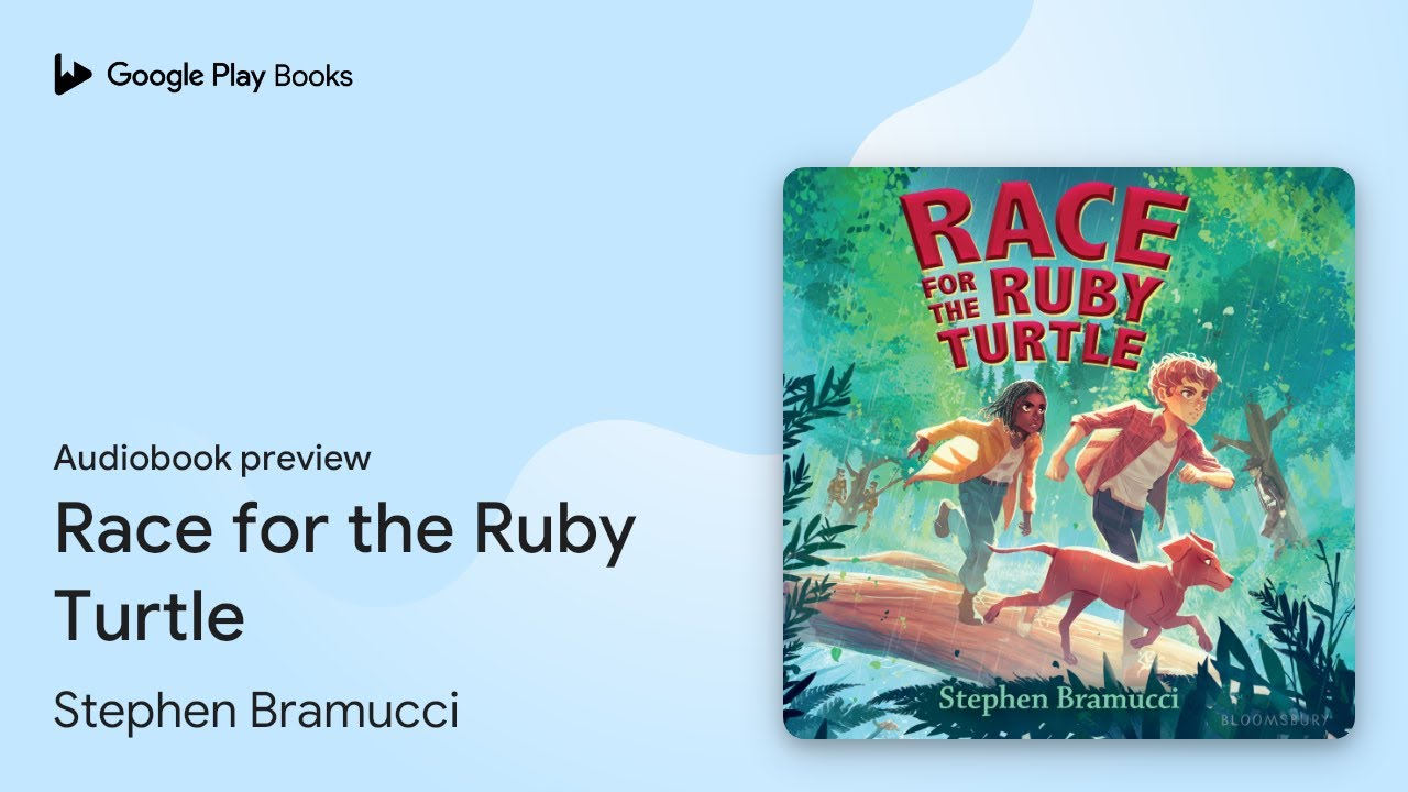 Race for the Ruby Turtle by Stephen Bramucci · Audiobook preview - YouTube