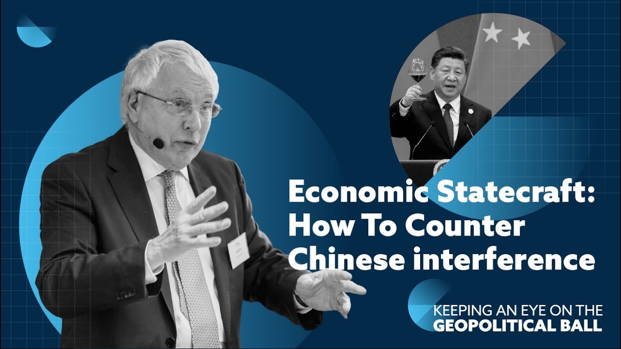 Economic Statecraft: How To Counter Chinese interference – Keeping an ...