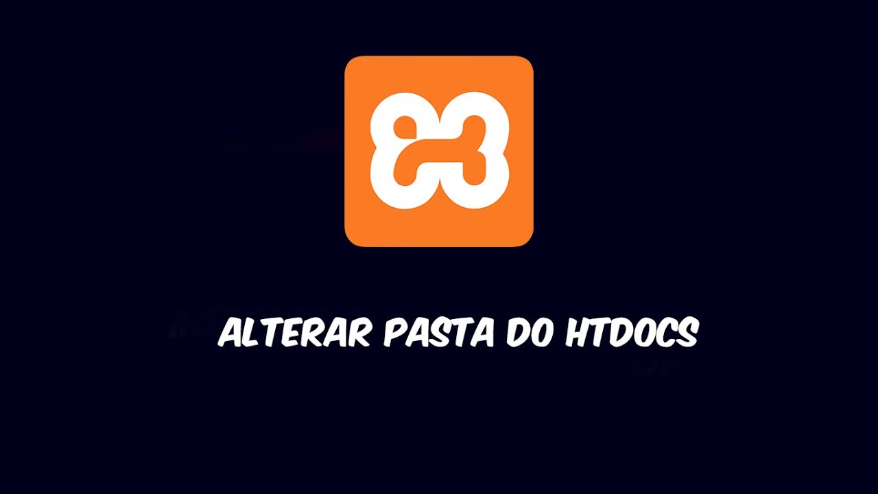 Como Mudar Pasta Padrão htdocs do Xampp - YouTube