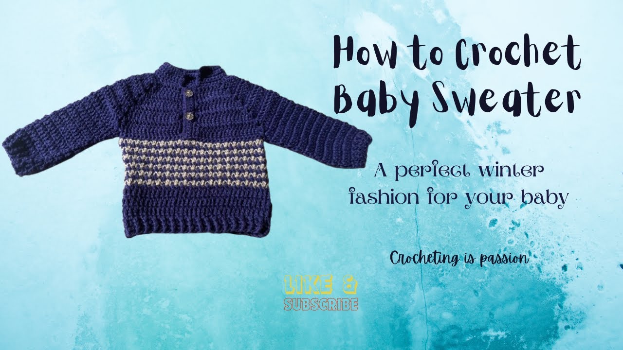 How to Crochet Baby Sweater| New Born Baby Sweater| Full Tutorial| # ...