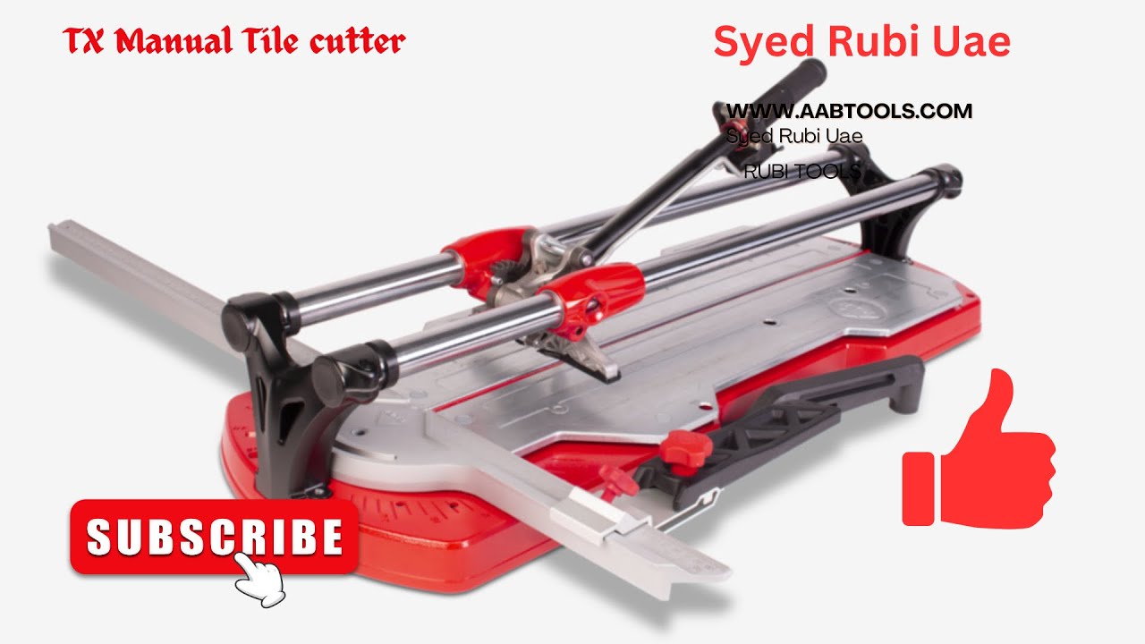 TX 1020 | TX 1250 MANUAL TILE CUTTER RUBI| #rubitoolsuae - YouTube