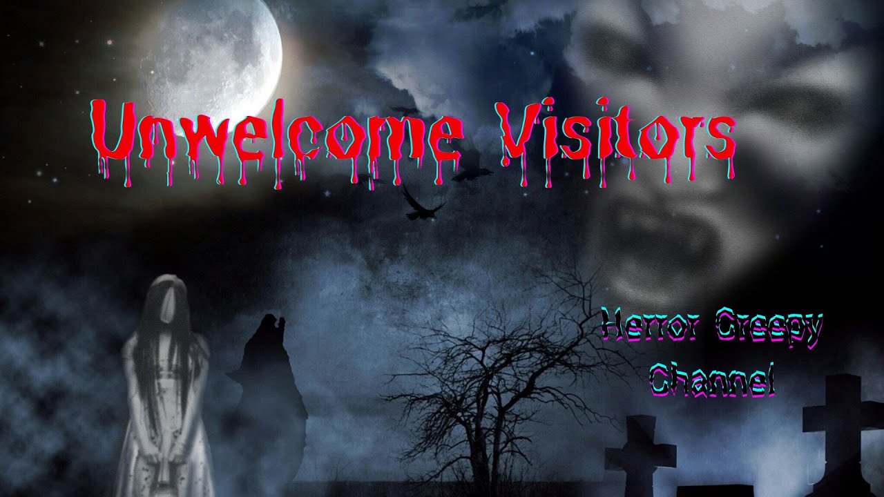 Unwelcome Visitors - YouTube