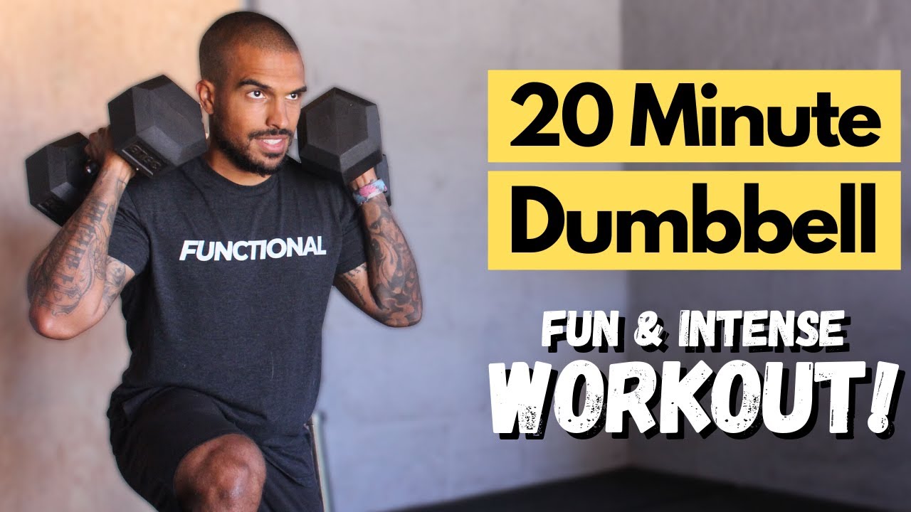 FUN 20 Minute High Intensity Full Body Dumbbell Workout - YouTube