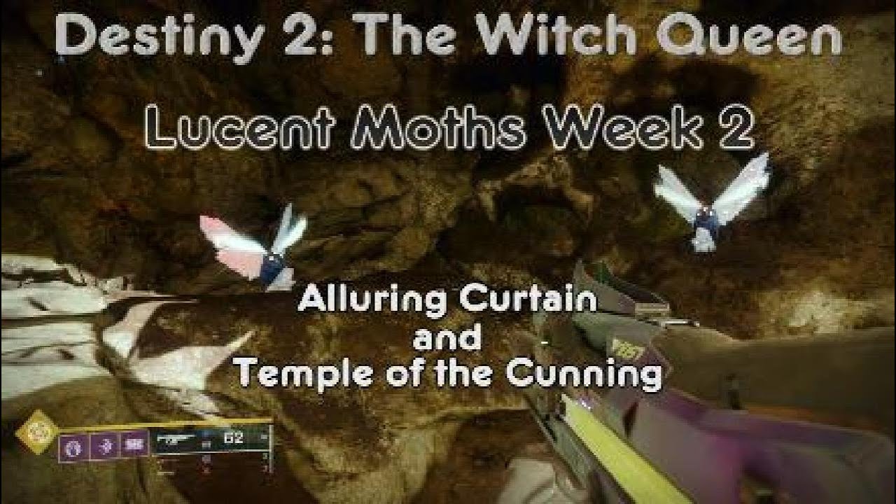 Lucent Moth Locations Week 2 (Alluring Curtain & Temple of the Cunning ...