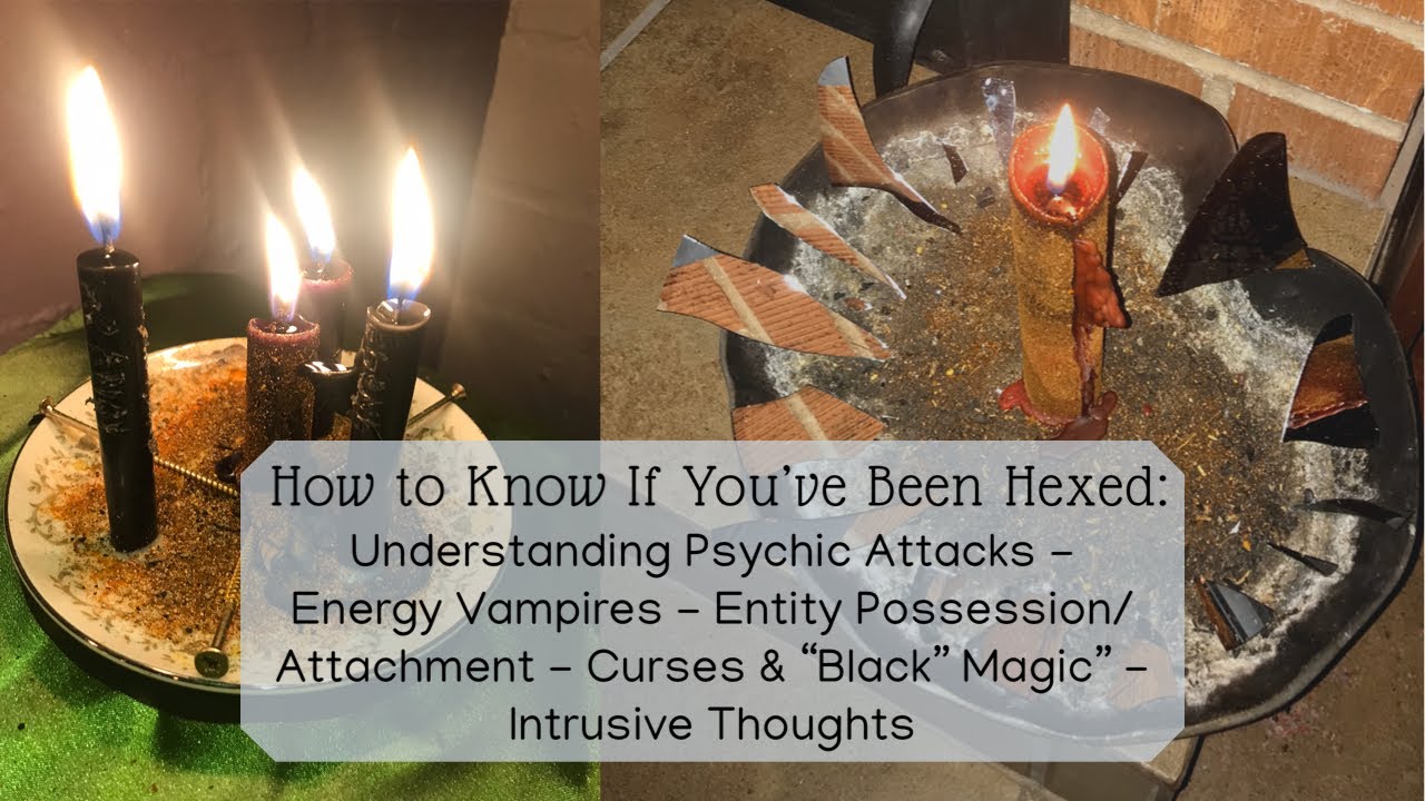How to know if you’ve been hexed - Psychic Attack, Energy Vampires ...