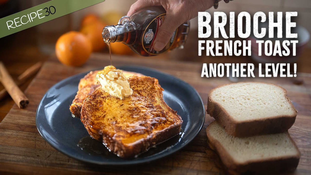 Brioche French Toast Delight: NEXT LEVEL! - YouTube