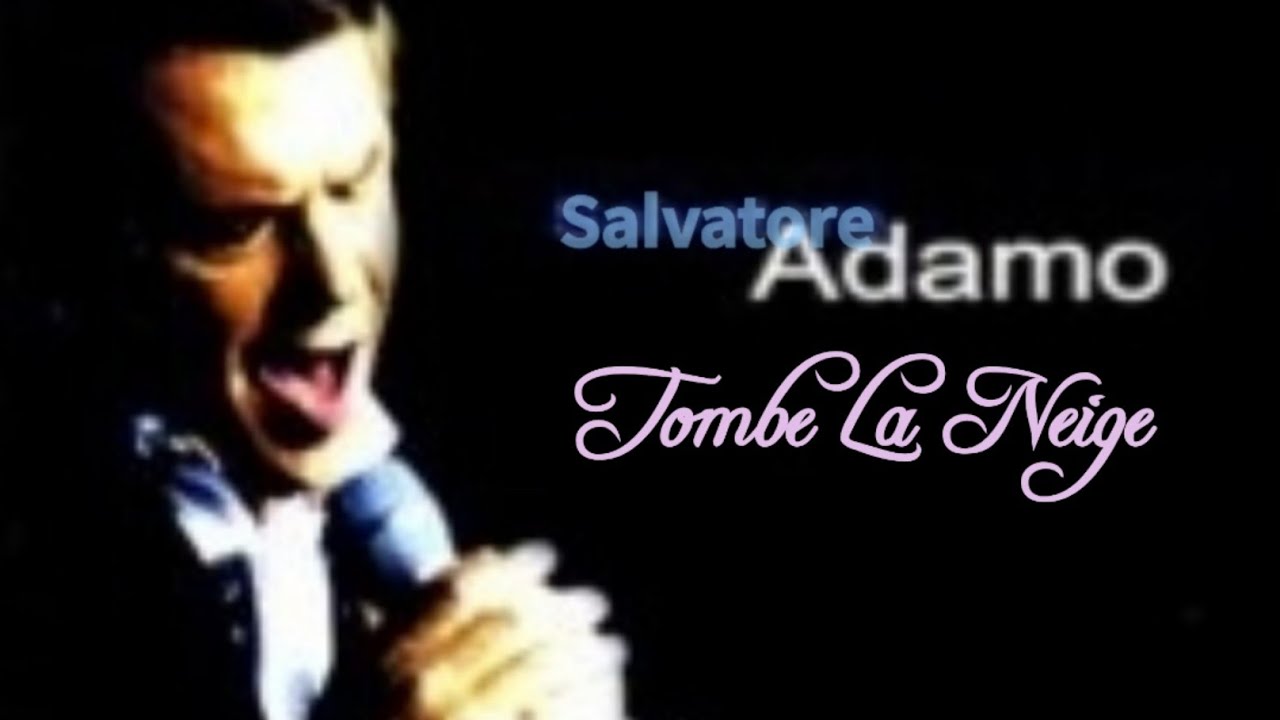 Tombe La Neige(눈이 내리네)- Salvatore Adamo(살바토레 아다모,1963)| Lyrics |한글자막 🥂 ...