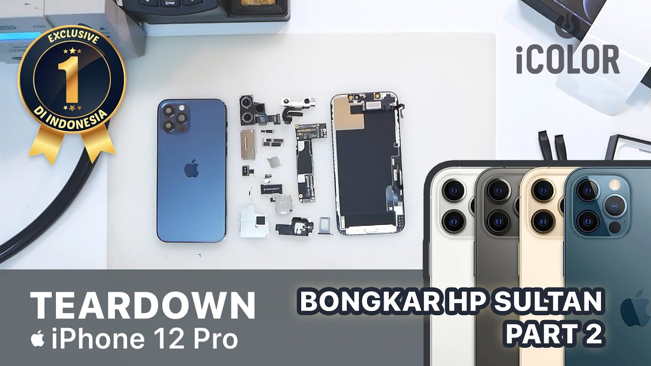 Teardown/Bongkar iPhone 12 Pro Pertama Di Indonesia... Bongkar ...