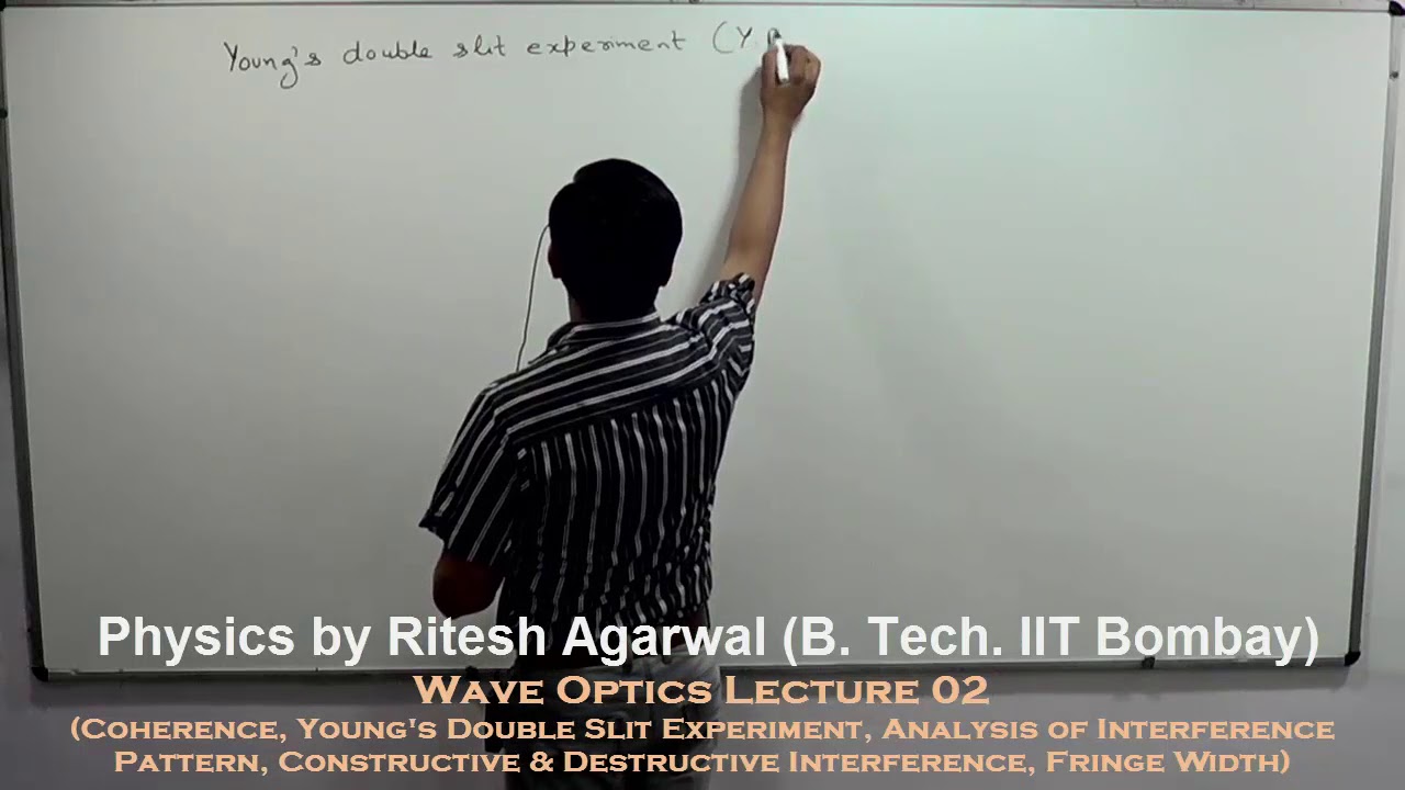 2. Young's Double Slit Experiment YDSE [Wave Optics IIT/JEE/NEET/AIIMS ...