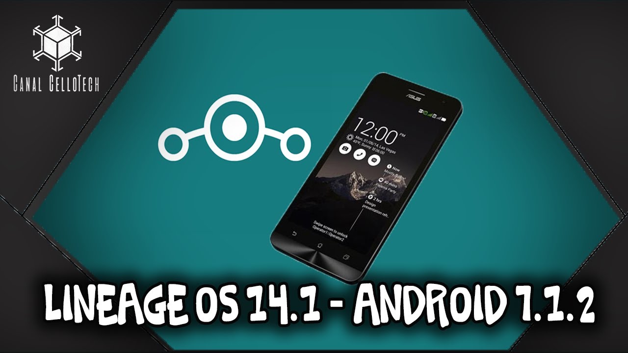 LineageOs 14.1 / Android Nougat 7.1.2 / Analise - Root - Download ...