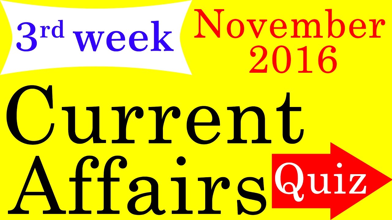 November 2016 3rd Week Best Current Affairs MCQ Questions Answers november-2016-3rd-week-best-current-affairs-mcq-questions-answers