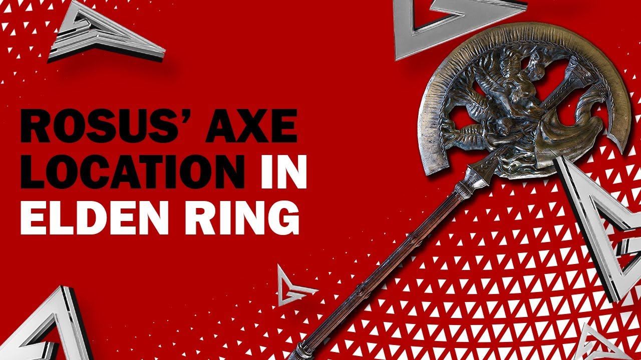 Where To Get Rosus' Axe in Elden Ring - YouTube