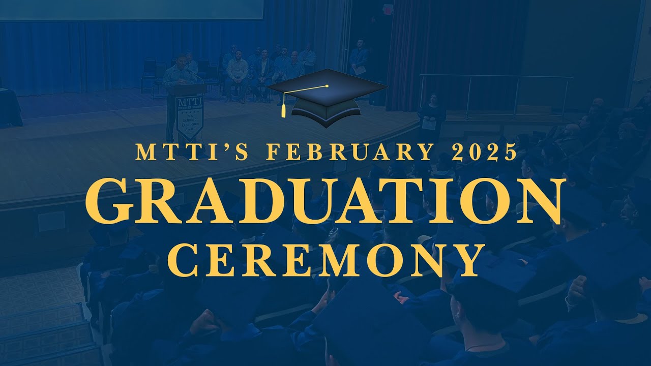 MTTI February 2025 Graduation Livestream - YouTube